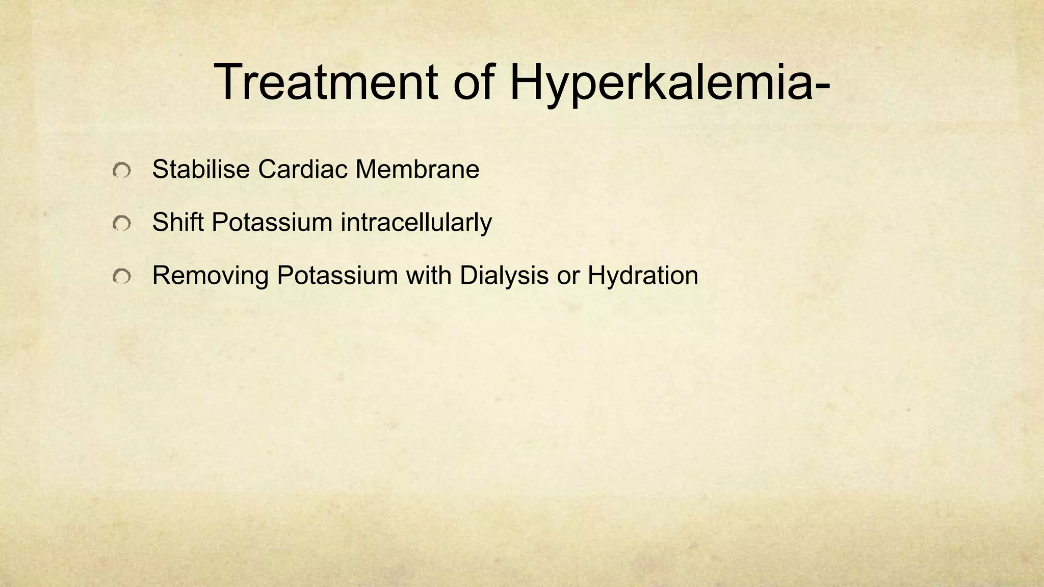 Hyperkalemia pathophysiology and treatment | PPTX