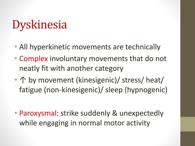 Hyperkinesia - in a shell - Dr.Kasyapa | PPTX