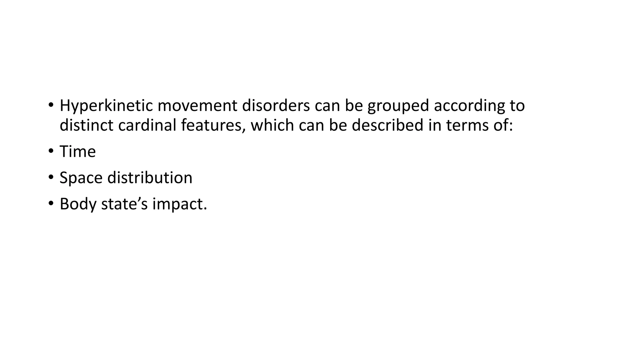 Hyperkinetic movement disorder.pptx