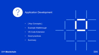 Hyperledger Fabric Application Development 20190618 | PPT