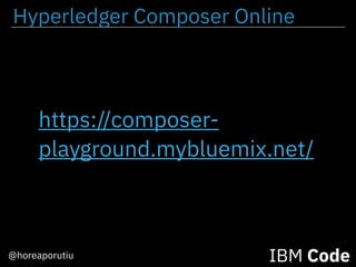 Getting up and running with Hyperledger Fabric & Composer (Full Stack) | PPT