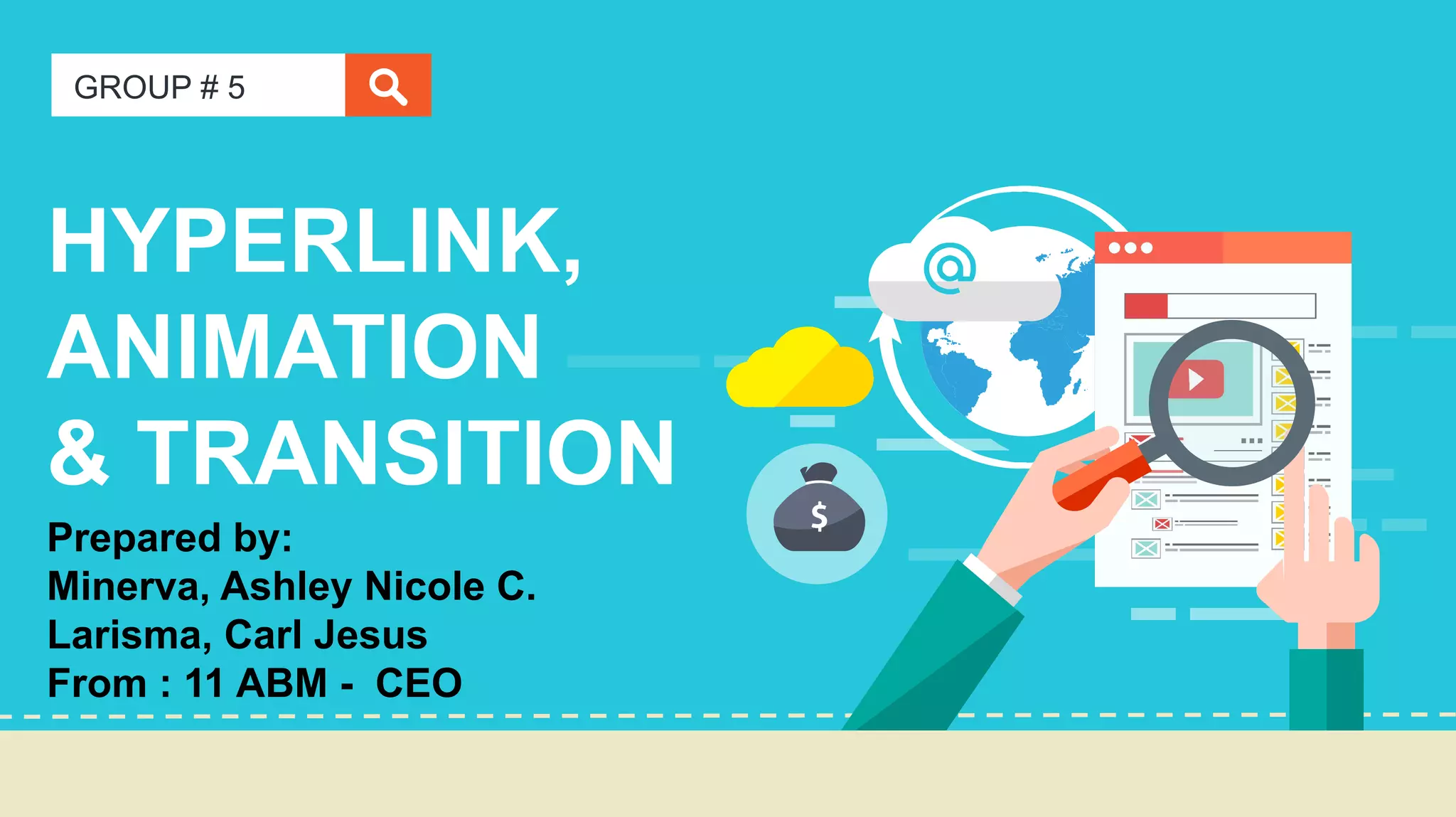 Hyperlink,animation,transition - empowerment technology - grade 11/12 | PDF