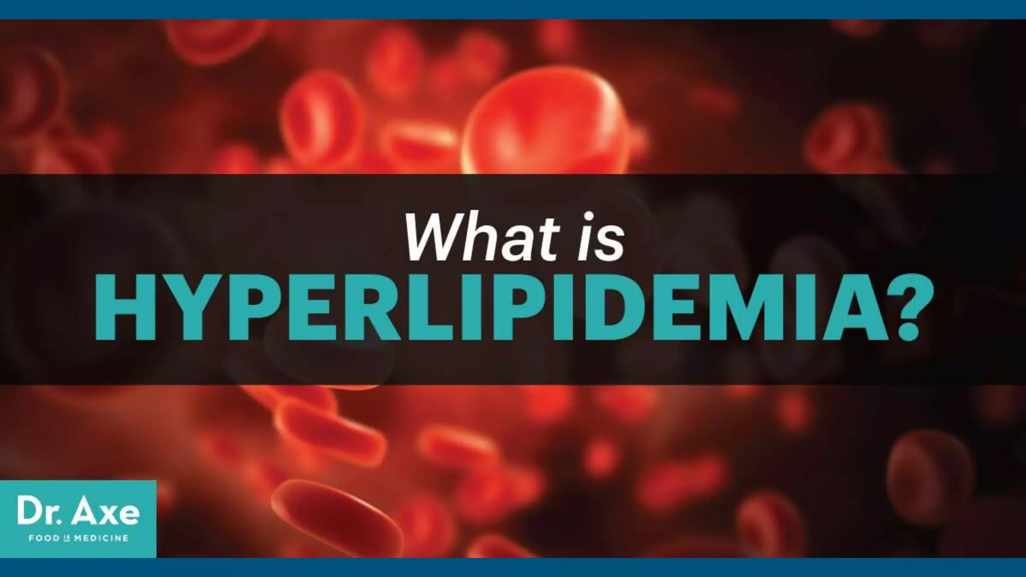 Hyperlipidemia | PPTX