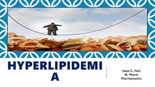 Hyperlipidemia.pptx