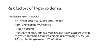 Updated management of Hyperlipidemia in children.pptx