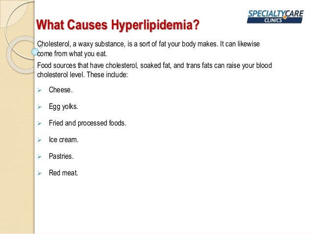 Hyperlipidemia - Causes, Symptoms, Risk Factors and Treatment. | PPTX