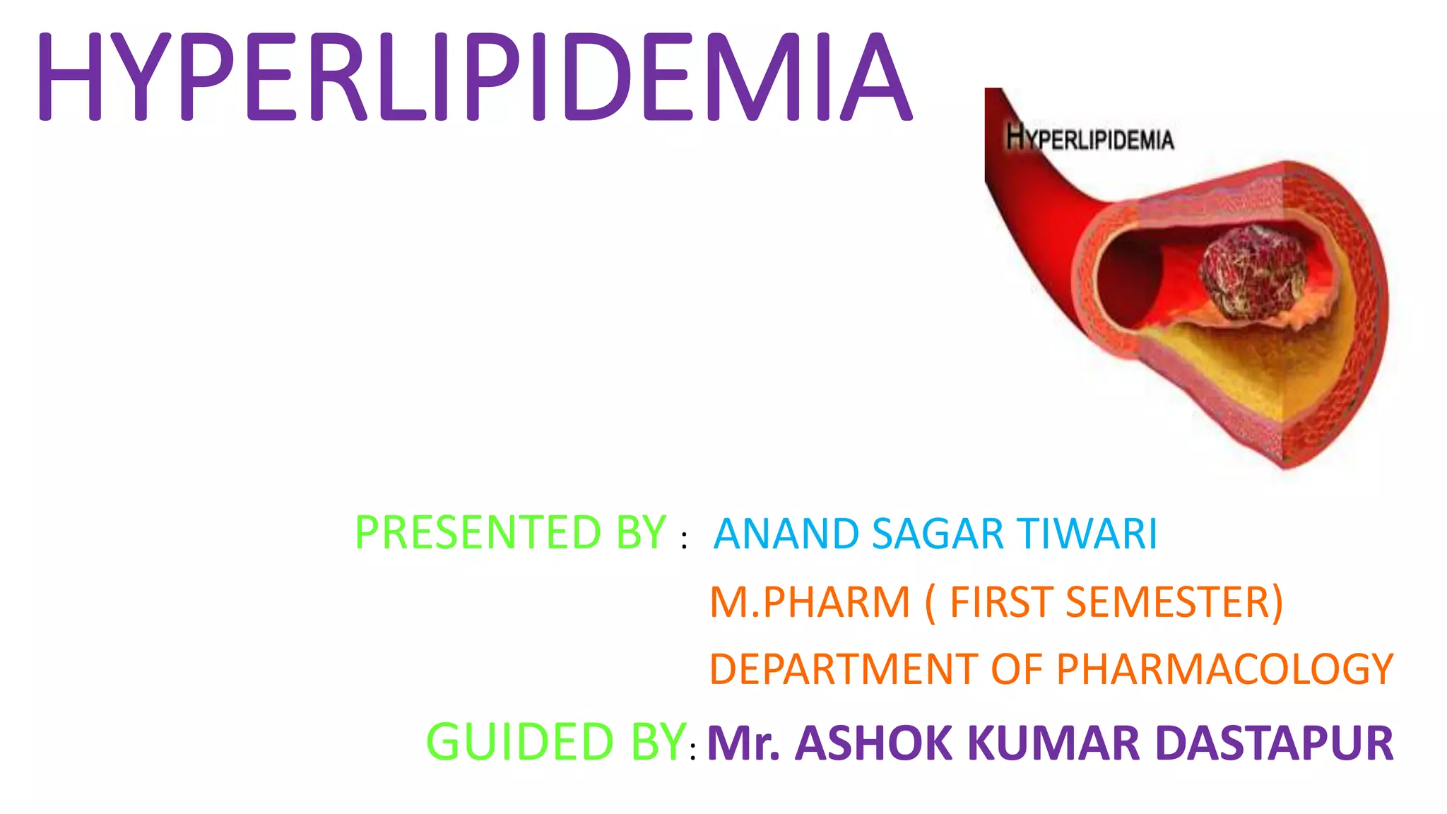 HYPERLIPIDEMIA | PPTX