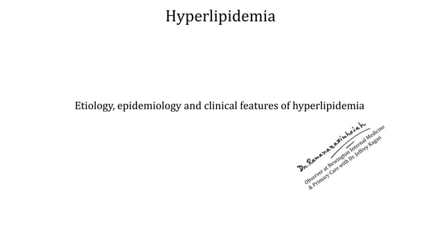 Hyperlipidemia - etiology epidemiology clinical features | PPTX | Endocrine and Metabolic ...