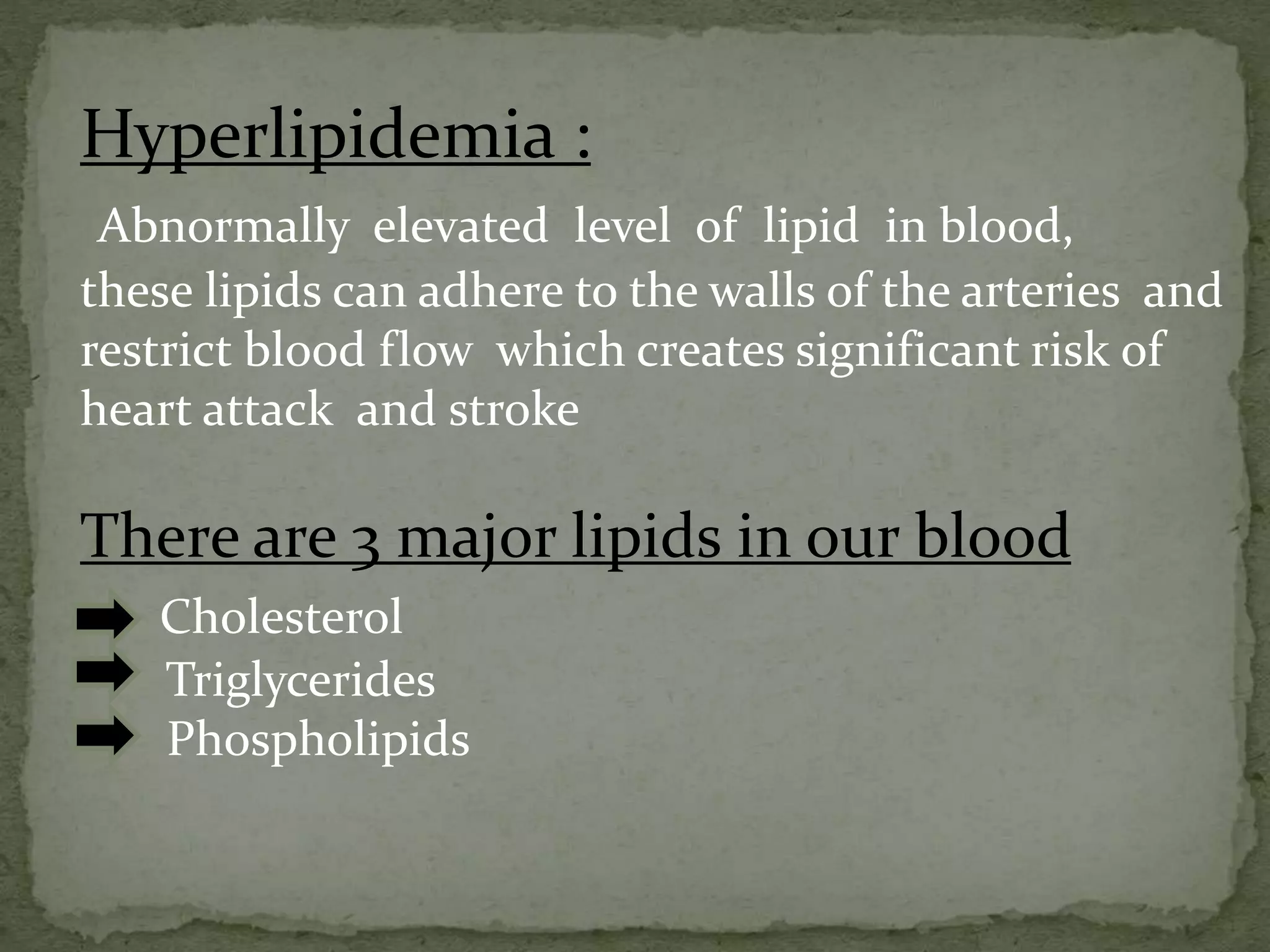 Hyperlipidemia, pharmacology | PPTX