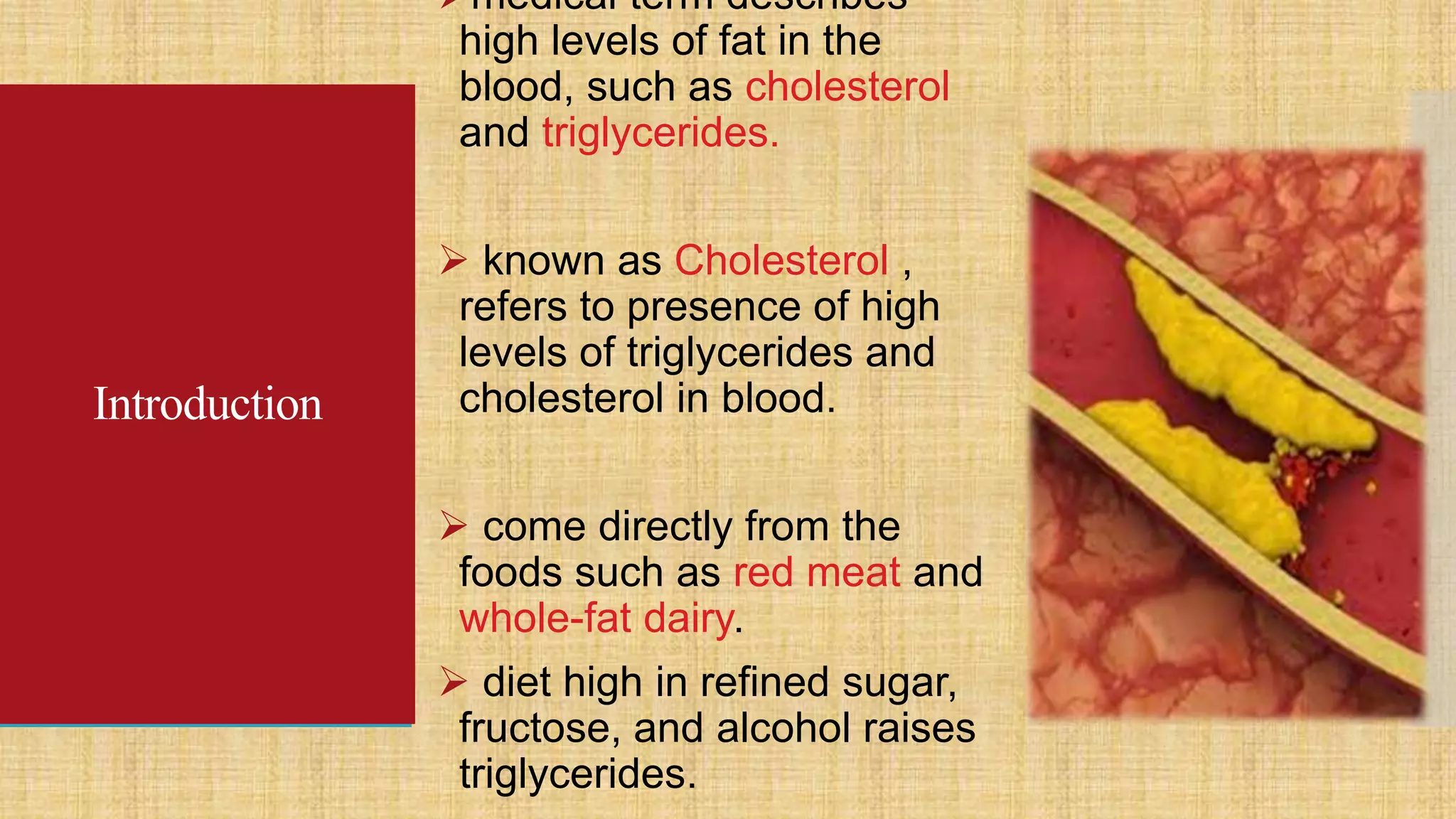 Hyperlipidemia, its causes, symptoms, medications, treatments, diet ...