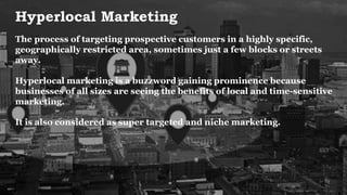 HYPER LOCAL TARGETING | PPT