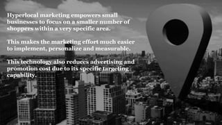 HYPER LOCAL TARGETING | PPT