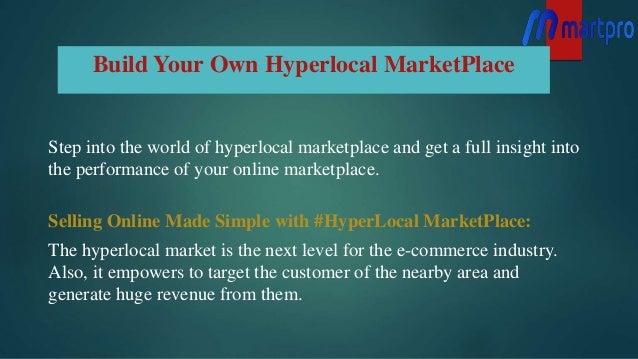 Hyperlocal MarketPlace Platform | PPTX