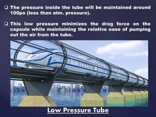 Hyperloop | PPTX | Rail Travel | Travel Type