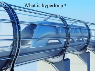 Hyperloop | PPTX