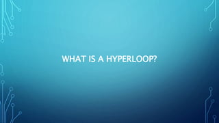 Hyperloop | PPT