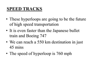 HYPERLOOP Implementation and plans .pptx | Free Download