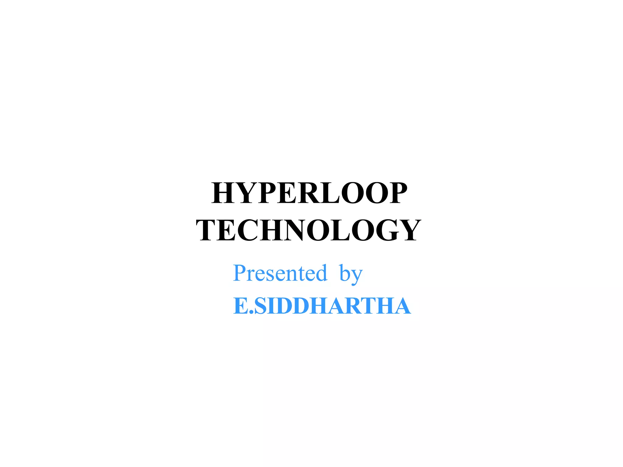 Hyperloop Technology | PPT