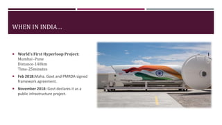 Hyperloop history and current status in india | PPTX