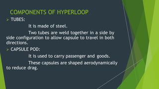 hyperloop power point.pptx | Rail Travel | Travel Type