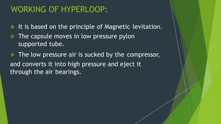 hyperloop power point.pptx | Rail Travel | Travel Type
