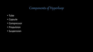 Hyperloop Transportation System | PPT