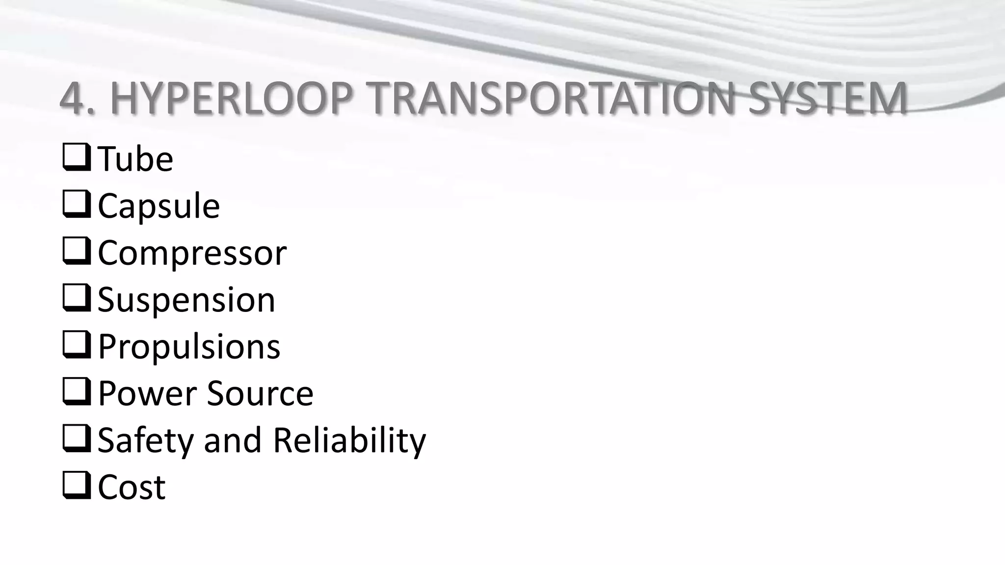 Hyperloop Transportation System | PPTX