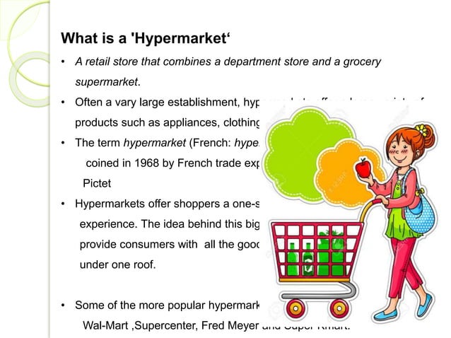 Hypermarket | PPTX | Retail Industry | Industries