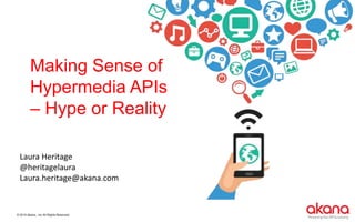 Making Sense of Hypermedia APIs – Hype or Reality? | PPT