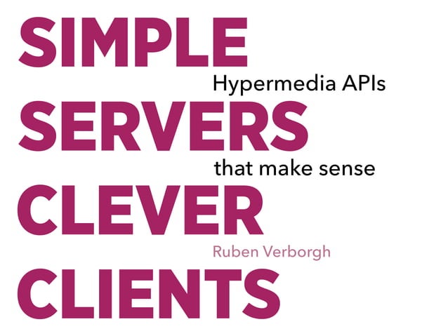 Hypermedia APIs that make sense | PPT