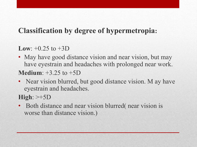 Hypermetropia | PPTX | Eye and Vision Conditions | Diseases and Conditions