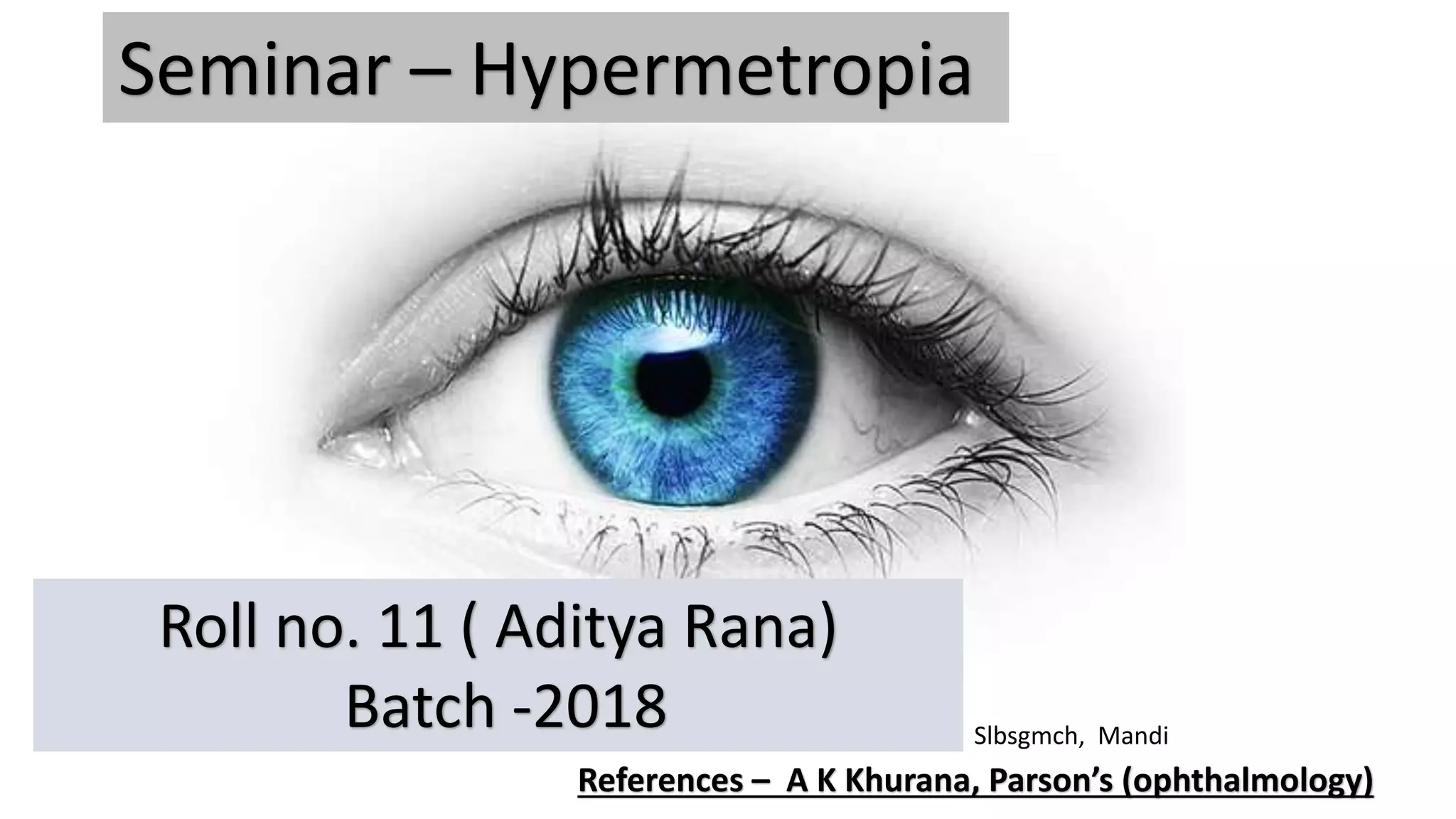 Hypermetropia | PPTX