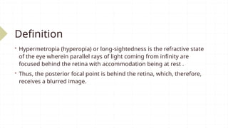 Hypermetropia - Intro, Causes, Types , Symptoms and Management | PPTX