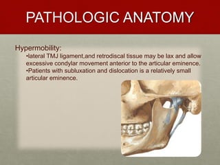 Hypermobility and ankylosis | PPTX
