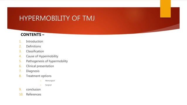 Hypermobility of TMJ | PPTX | Death, Injury, or Military Conflict ...