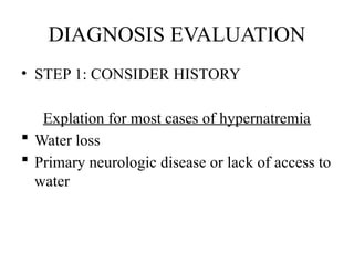 approach to hypernatremia, causes, investigation, pathophysiology ...
