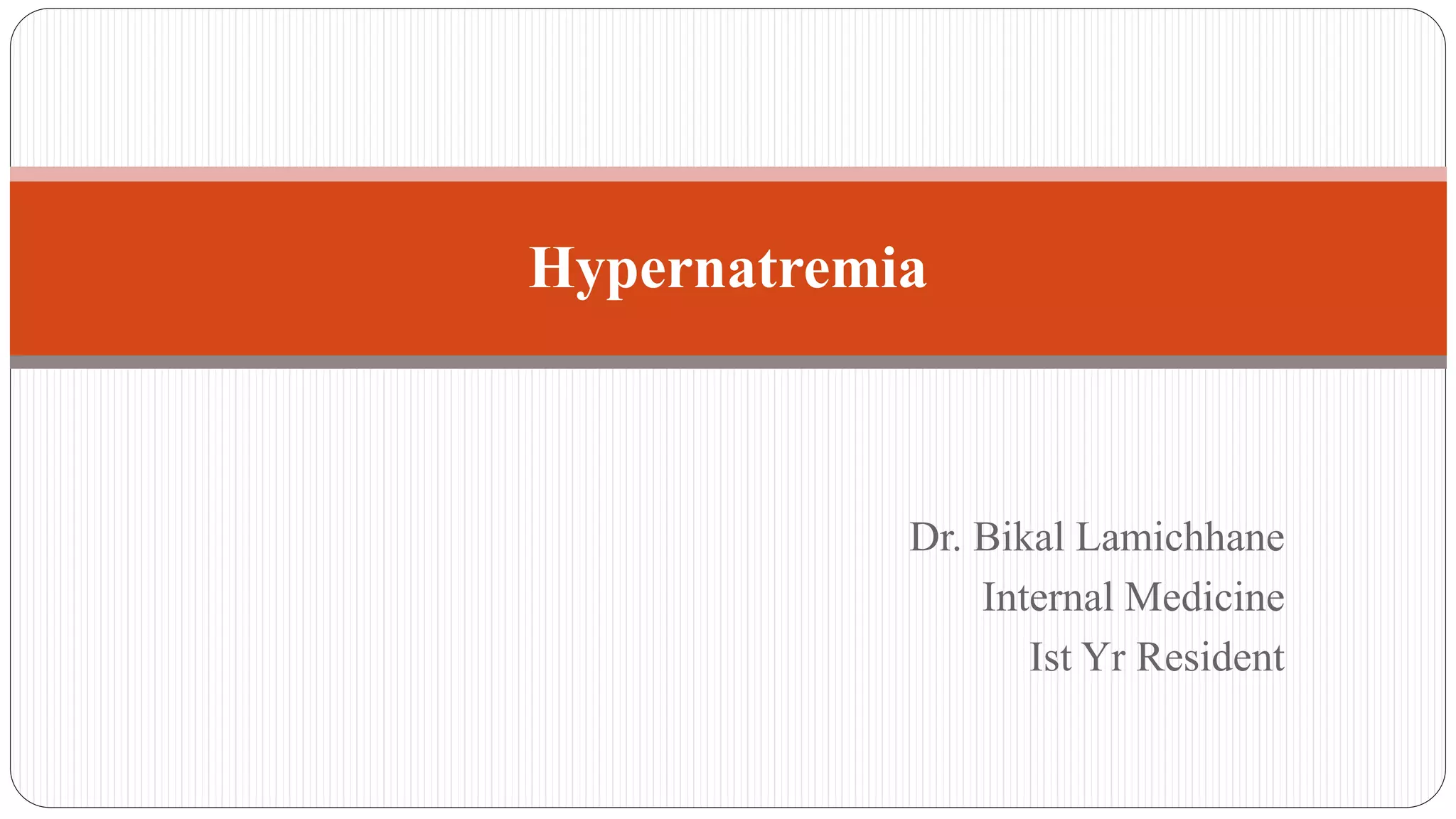 Hypernatremia bikal | PPT
