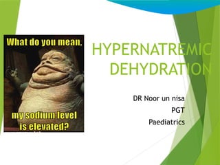Approach tHypernatremic dehydration.pptx