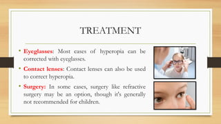 HYPEROPIA/FARSIGHTEDNESS in children.pptx