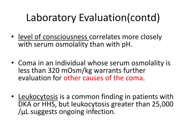 Hyperosmolar hyperglycemic state