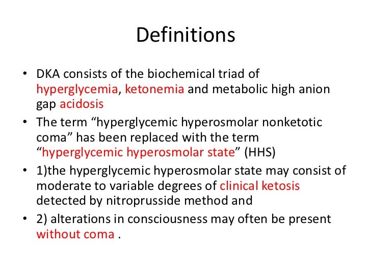 Hyperosmolar hyperglycemic state