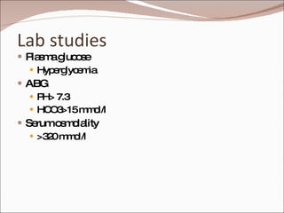 Hyperosmolar Non Ketotic Dm [Autosaved] | PPT