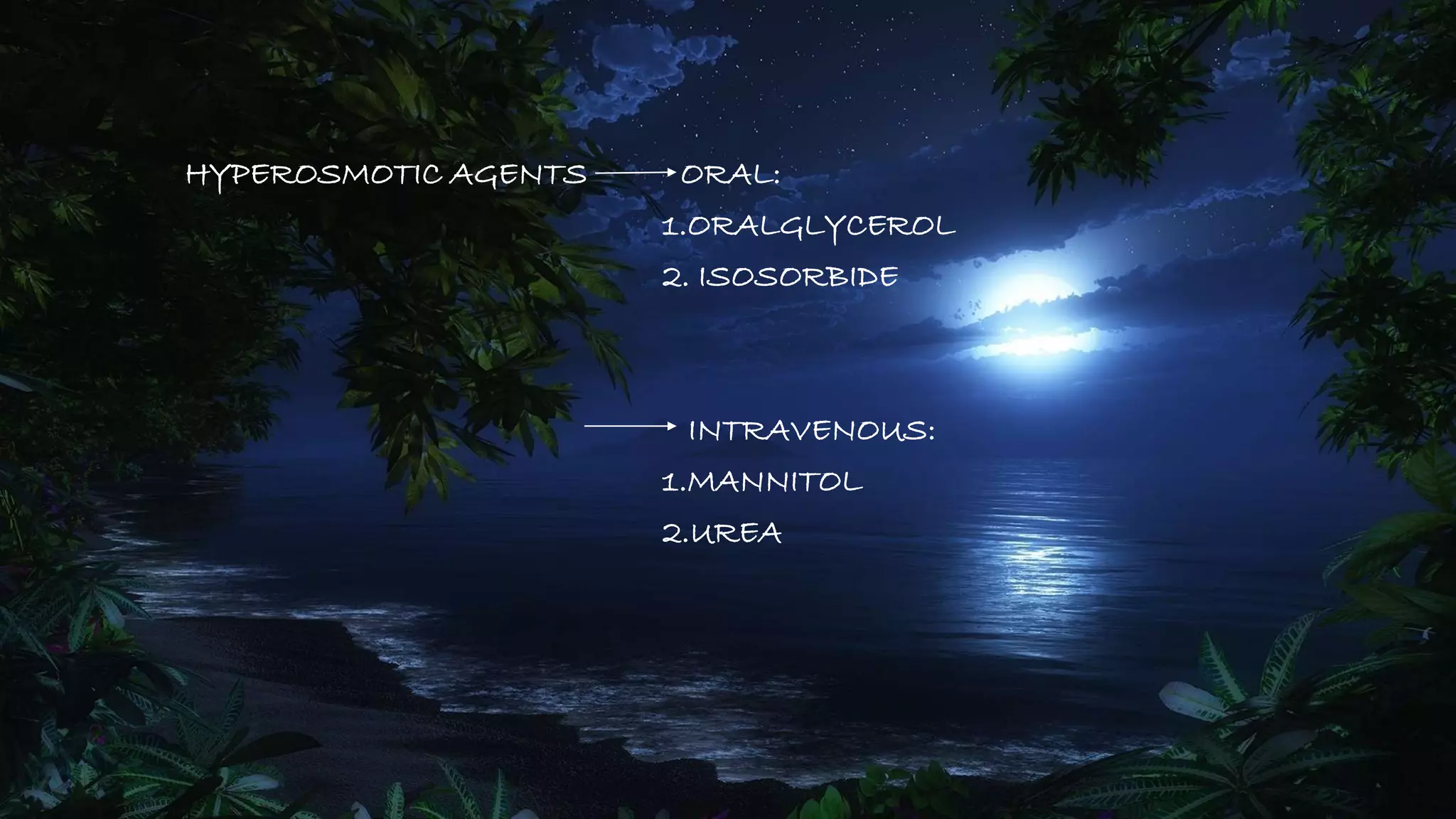 Hyperosmotic agents | PPTX
