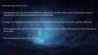 Hyperosmotic agents | PPTX