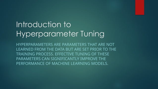 Hyperparameter Tuning in Microsoft Azure Machine Learning.pptx Hyperparameter Tuning in Microsoft Azure Machine Learning.pptx