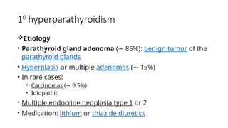 Hyperparathyriodism.Hyperparathyroidism diagnosis and management sign ...