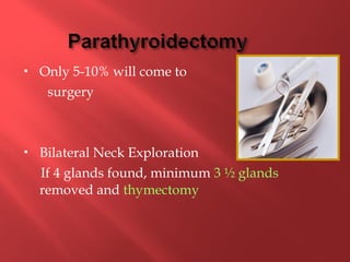 Surgery for CKD-MBD Parathyroidectomy Prof. Ahmed Halawa | PPT