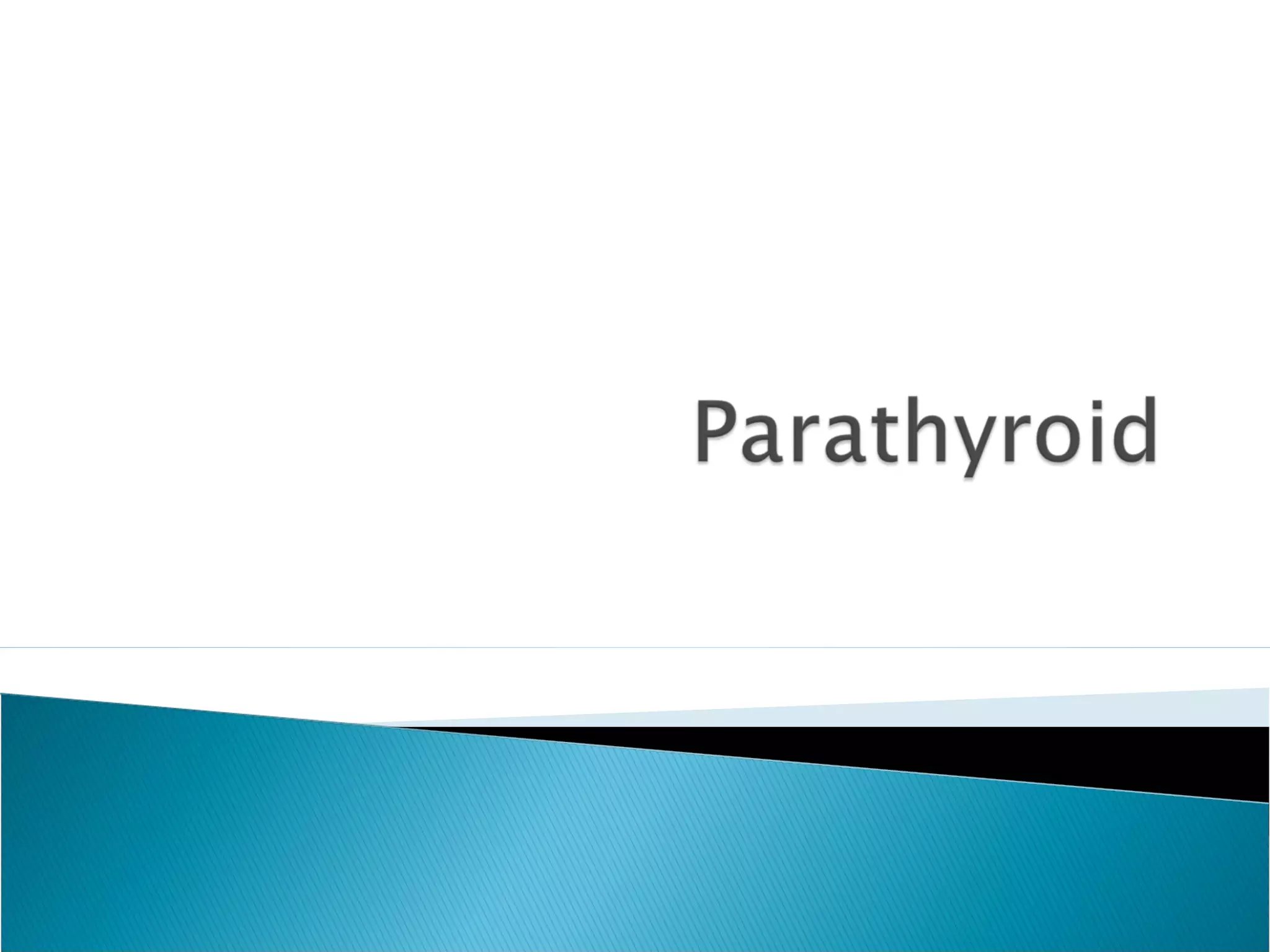 Hyperparathyroidism | PPT