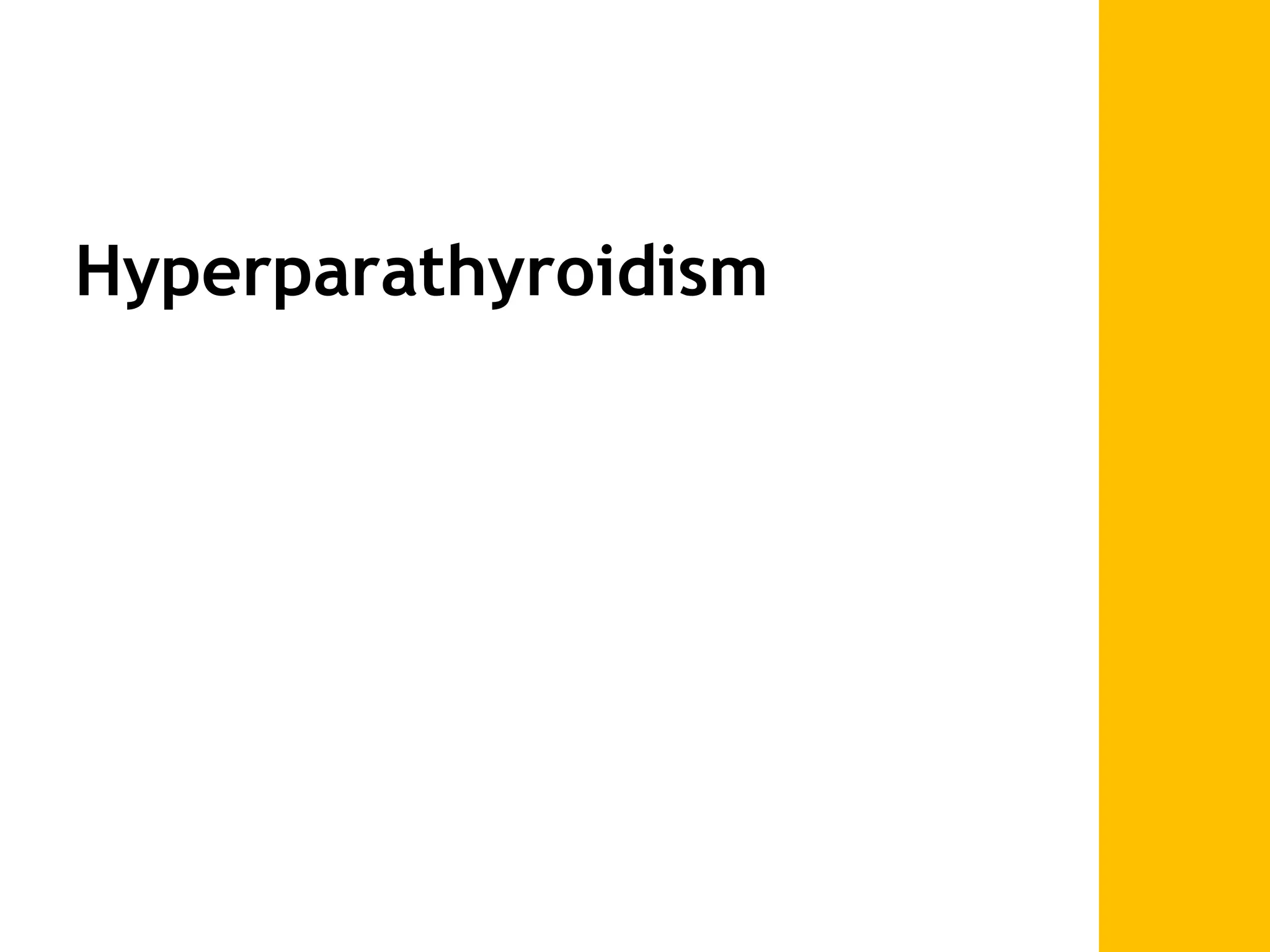 Hyperparathyroidism.pptx