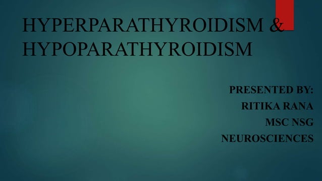 HYPERPARATHYROIDISM & HYPOPARATHYROIDISM.pptx